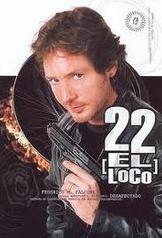 22, el loco (2001) | ScreenTies