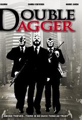 Double Dagger (2008) | ScreenTies